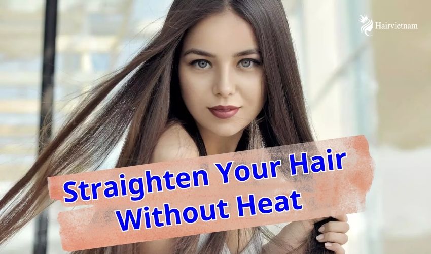 Straighten Your Hair Without Heat: Natural Methods for Smooth, Straight ...