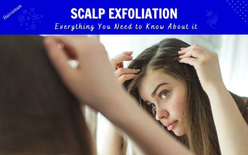 Scalp Exfoliation - Everything You Need to Know About it